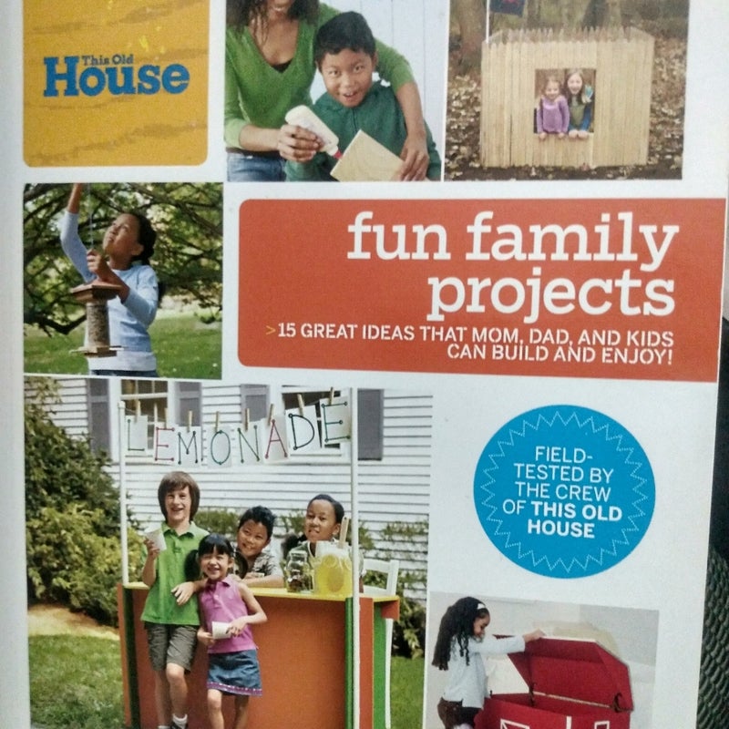 Fun Family Projects by Old House Magazine Staff, Paperback | Pangobooks