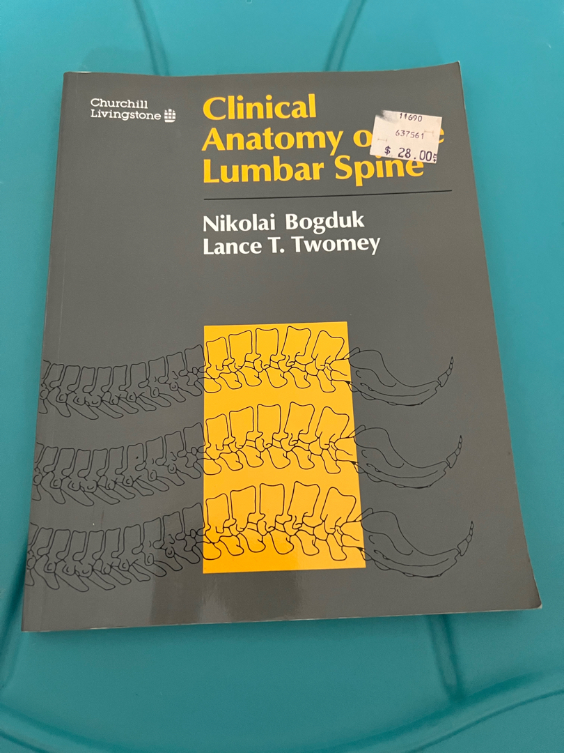 Clinical Anatomy of the Lumbar Spine and Sacrum by Nikolai Bogduk ...