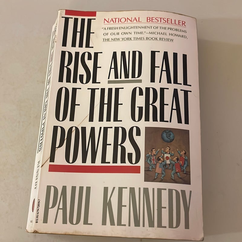 The Rise and Fall of the Great Powers by Paul Kennedy, Paperback ...