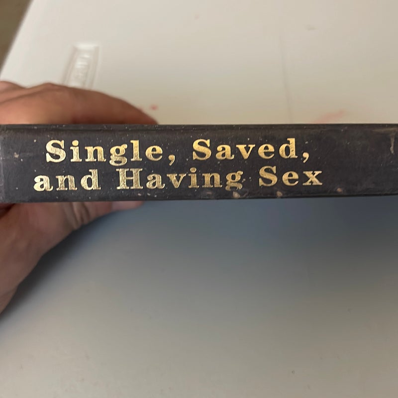 Single, Saved, and Having Sex by Ty Adams, Myles Munroe