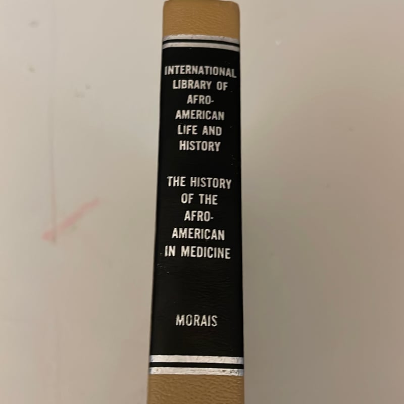 International Library of Afro-American Life and History by Morias ...