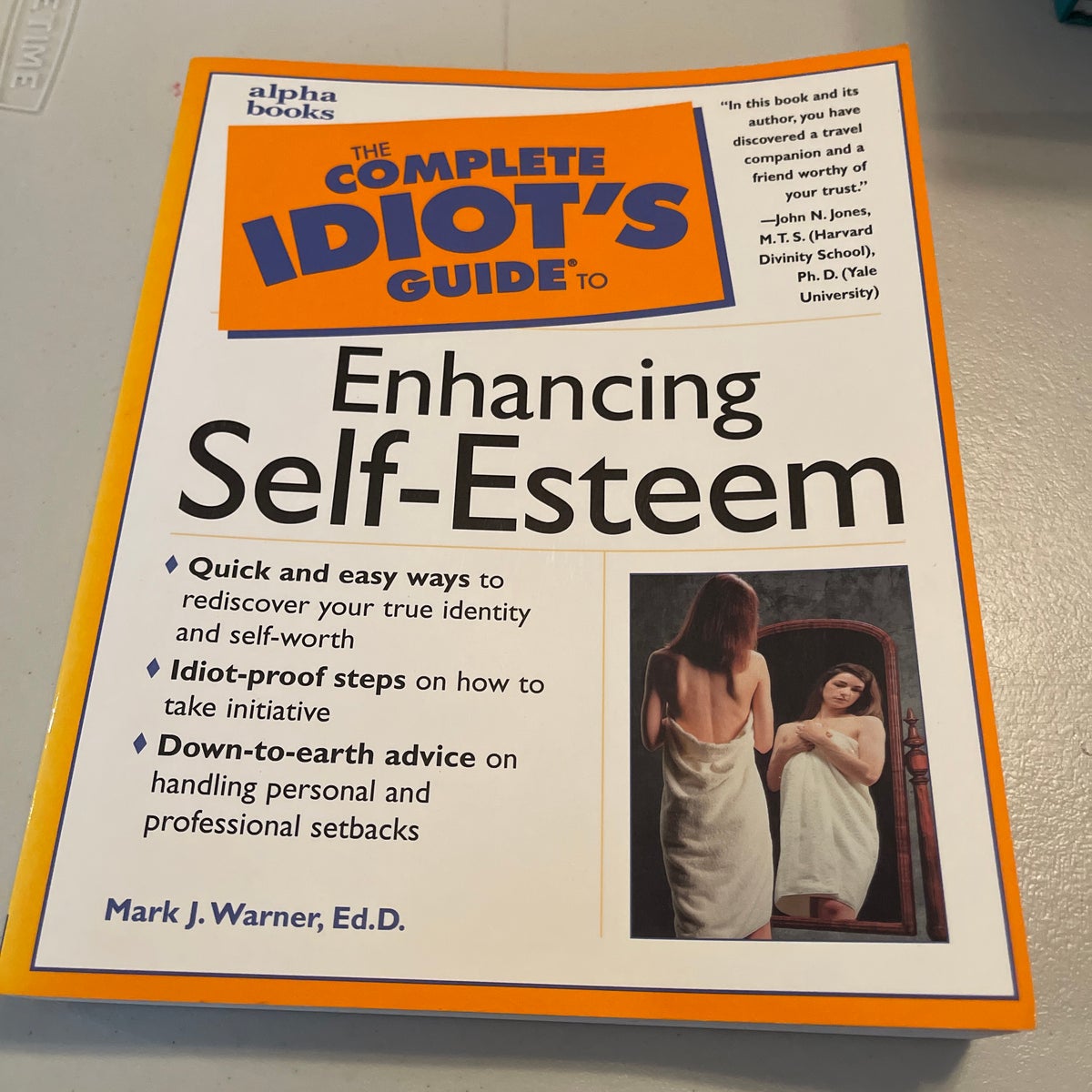 Enhancing Self-Esteem by Mark J. Warner Enhancing Self-Esteem by Mark J. Warner