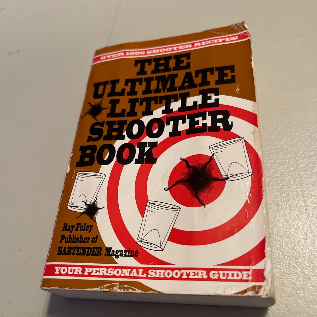The Ultimate Little Shooter Book by Ray Foley