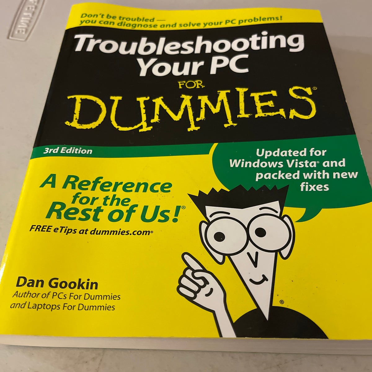 Troubleshooting Your PC for Dummies by Dan Gookin
