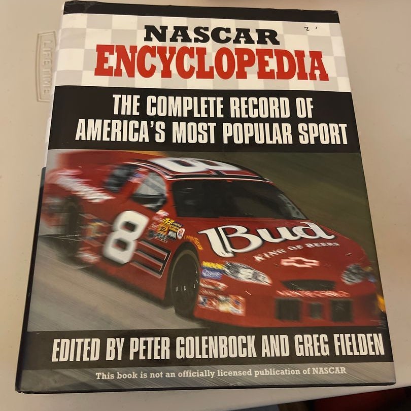 The NASCAR Encyclopedia by Peter Golenbock, Greg Fielden