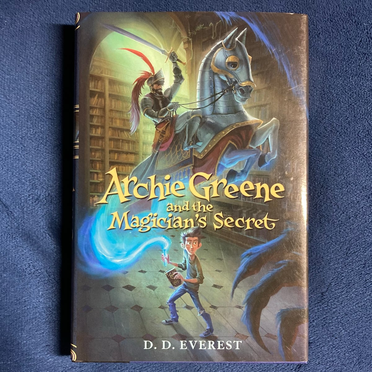 Archie Greene and the Magician's Secret by D. D. Everest