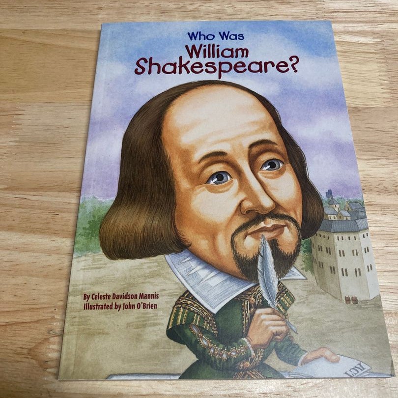 Who Was William Shakespeare? by Celeste Mannis, Paperback | Pangobooks