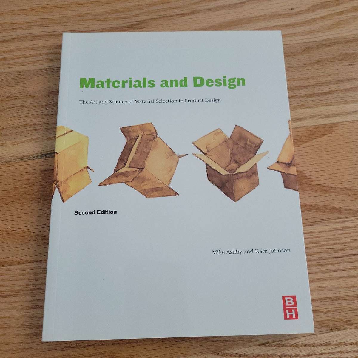 Materials and Design by Michael F. Ashby, Kara Johnson