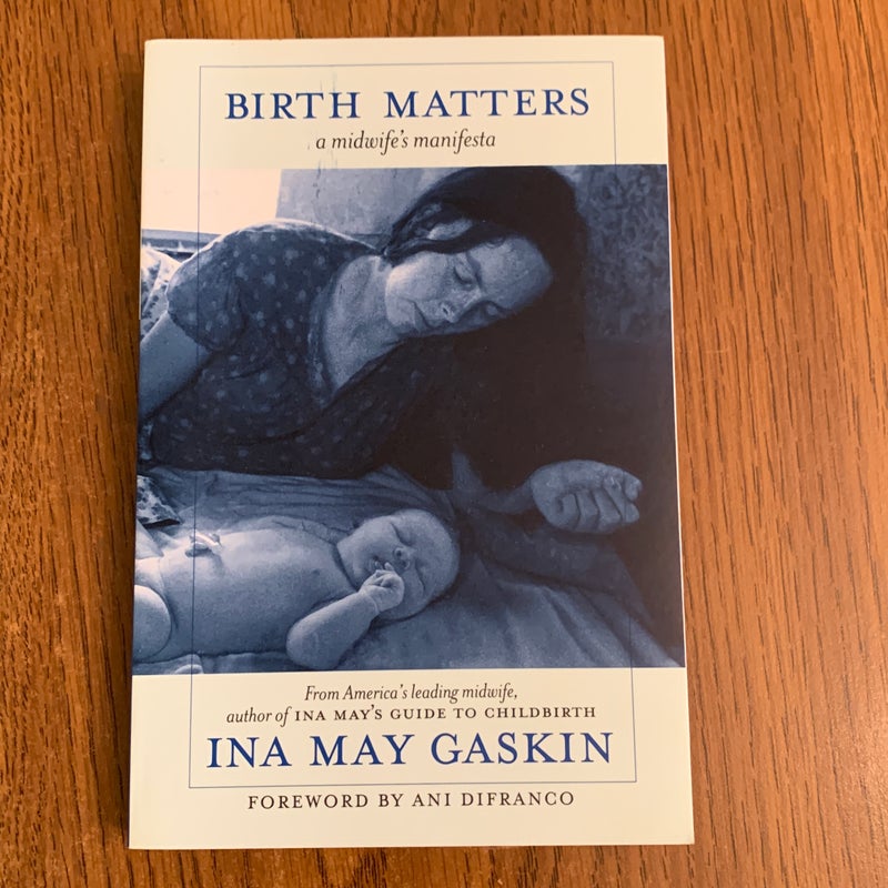 Birth Matters by Ina May Gaskin | Pangobooks