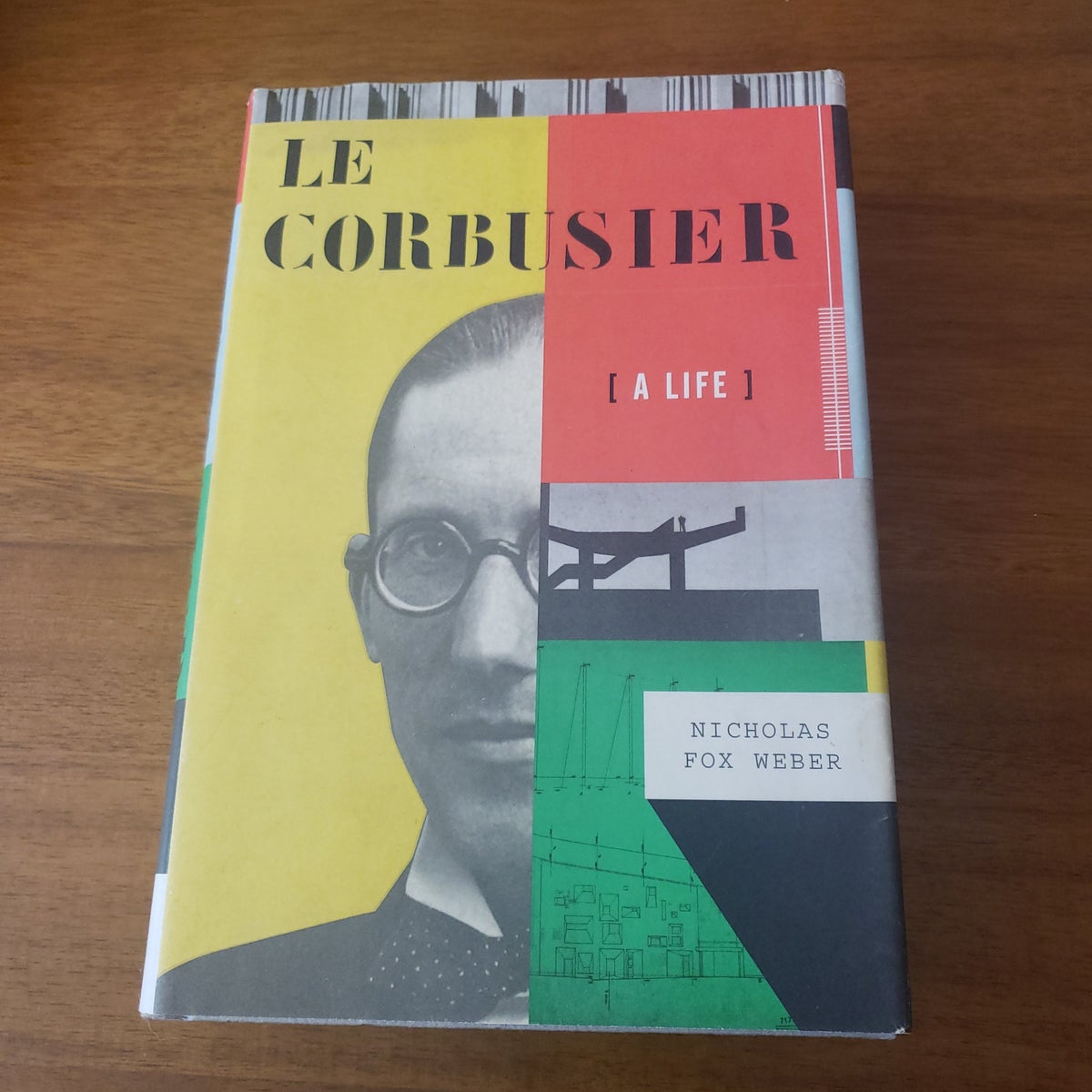 Le Corbusier by Nicholas Fox Weber, Hardcover | Pangobooks