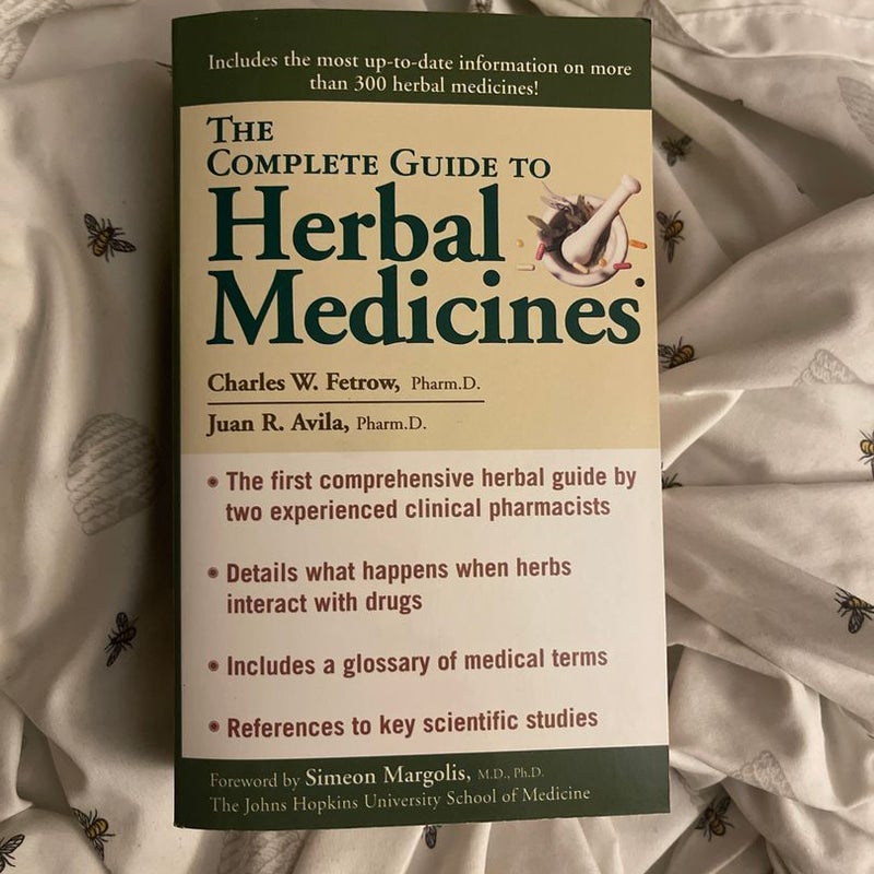 The Complete Guide to Herbal Medicines by Charles W. Fetrow, Paperback | Pangobooks