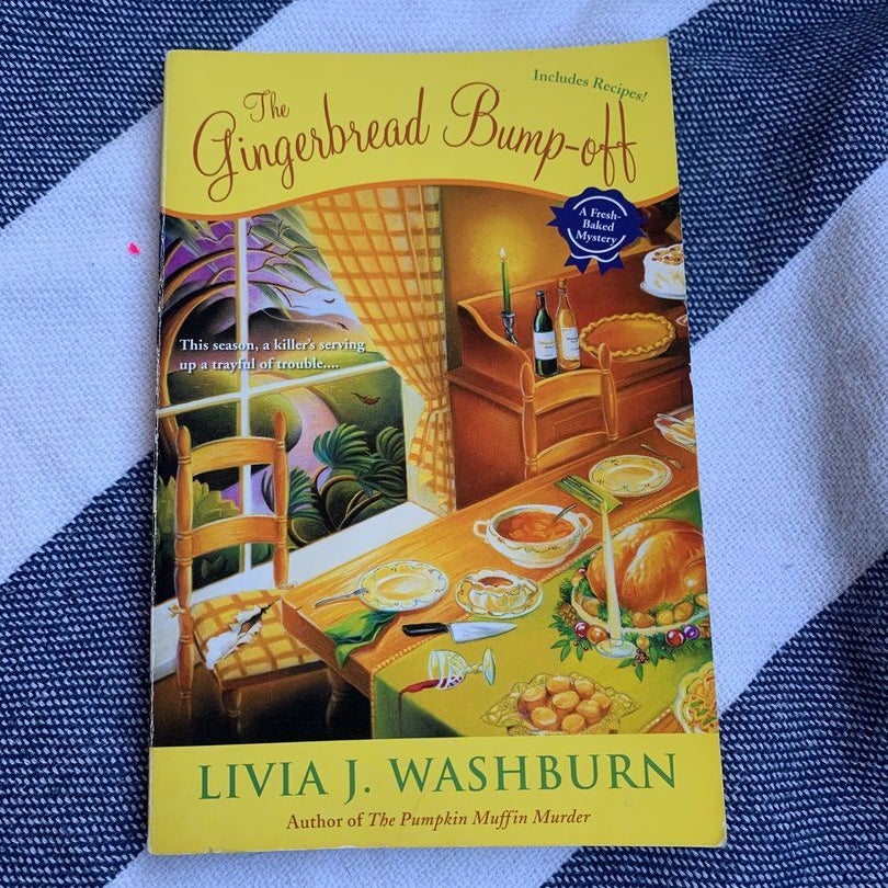 The Gingerbread Bump-Off by Livia J. Washburn