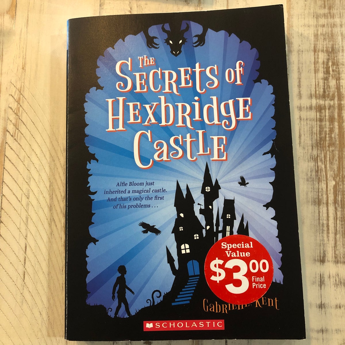 The Secrets of Hexbridge Castle by Gabrielle Kent