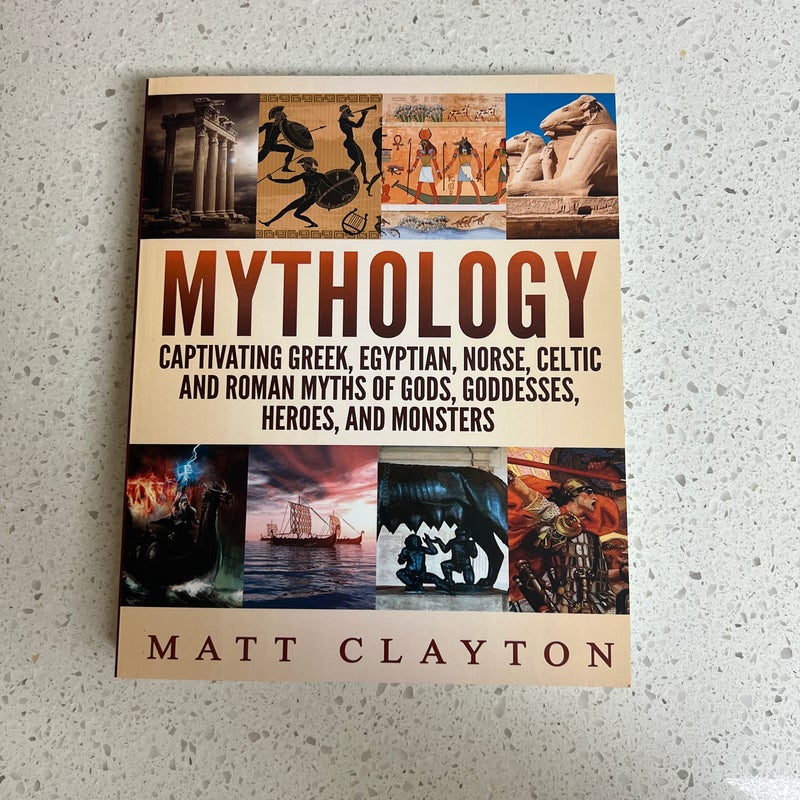 Mythology: Captivating Greek, Egyptian, Norse, Celtic and Roman Myths ...