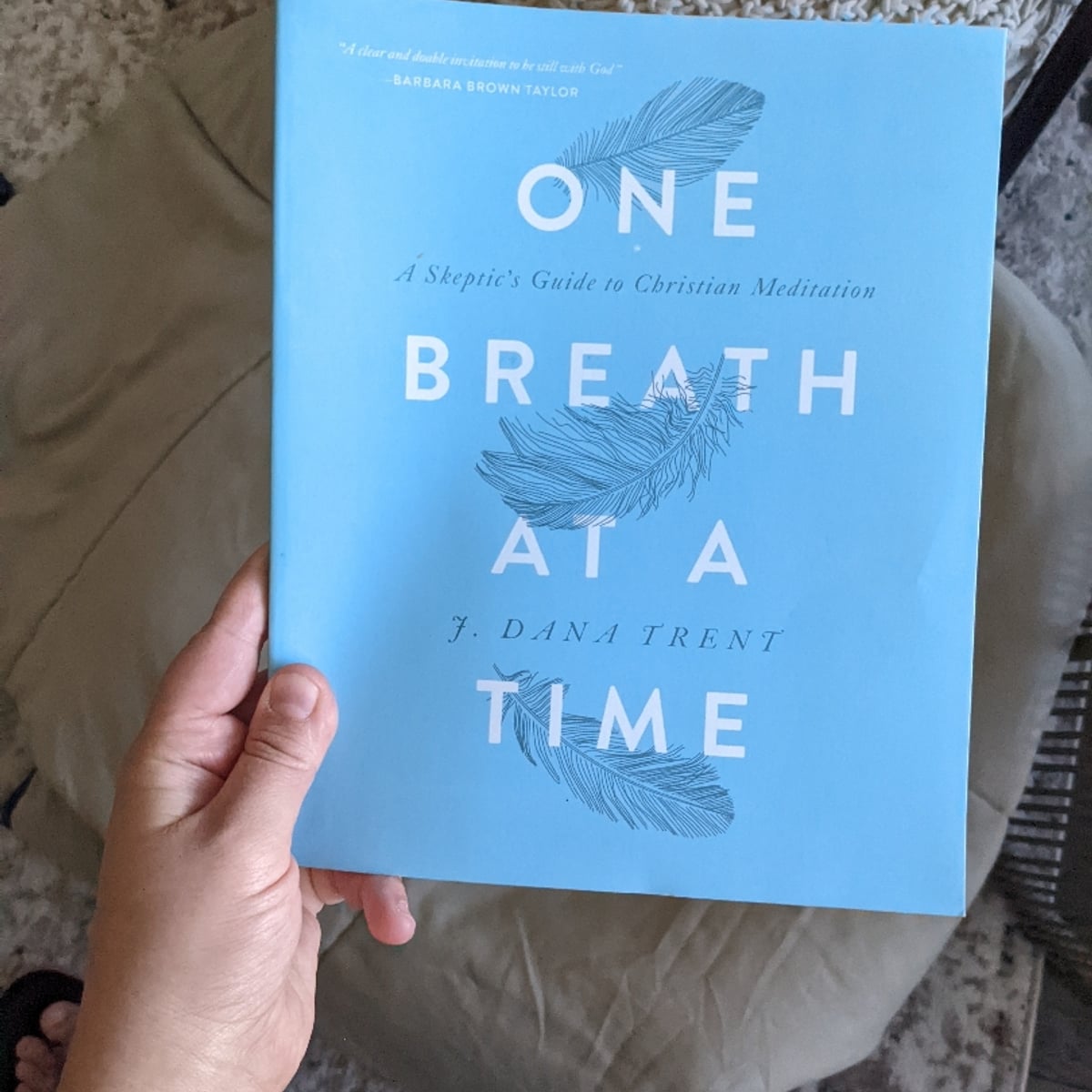 One Breath at a Time by J. Dana Trent