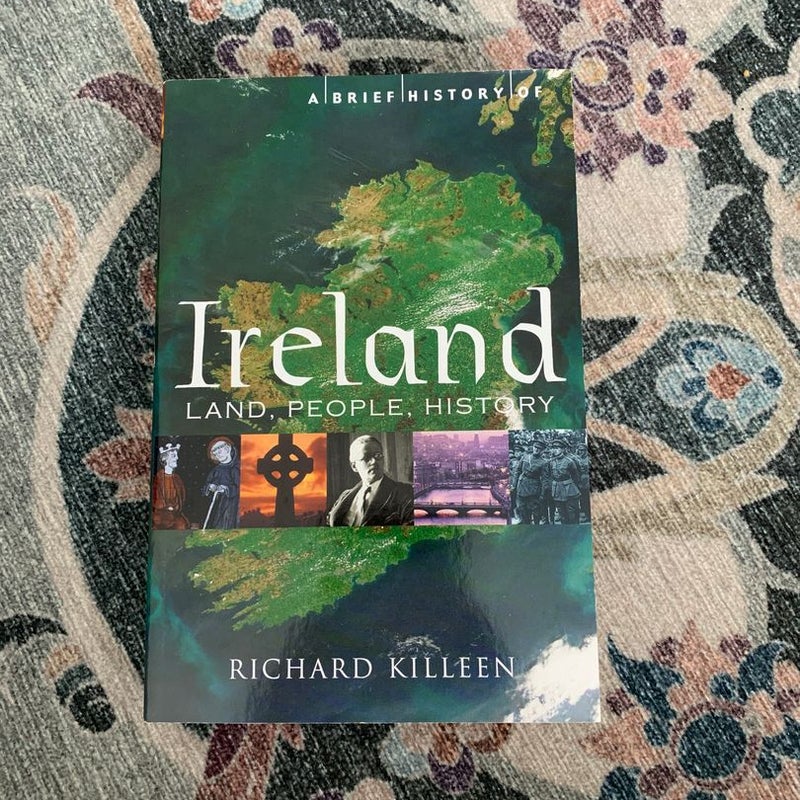 A Brief History of Ireland by Richard Killeen