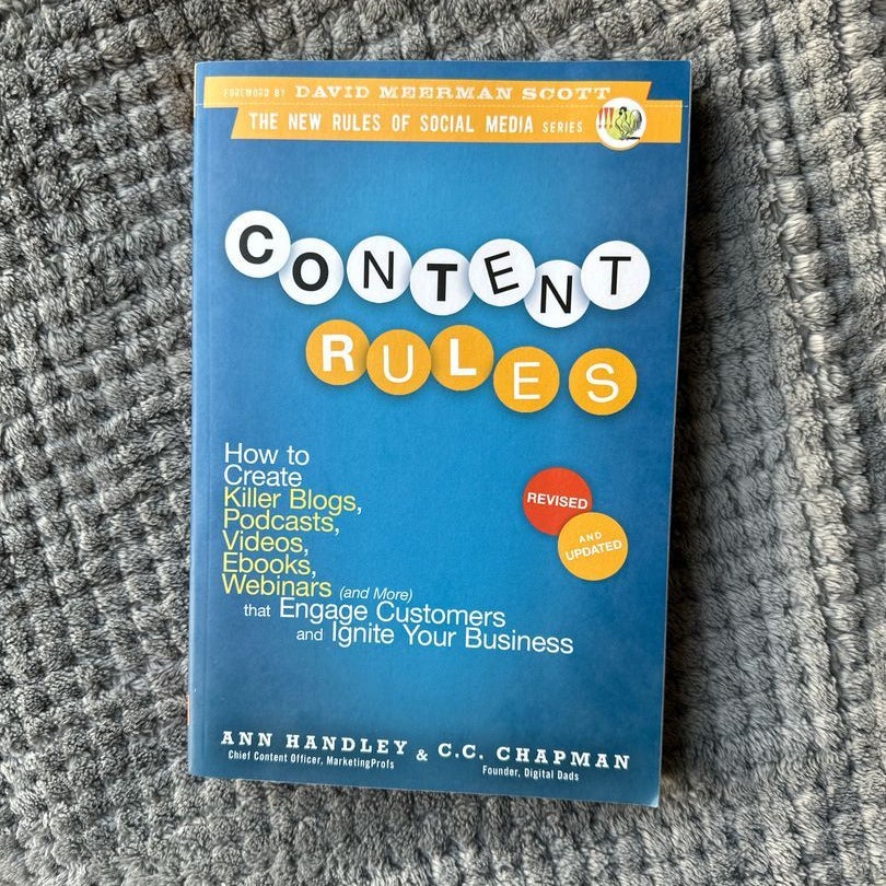Content Rules by C. C. Chapman, Ann. Handley