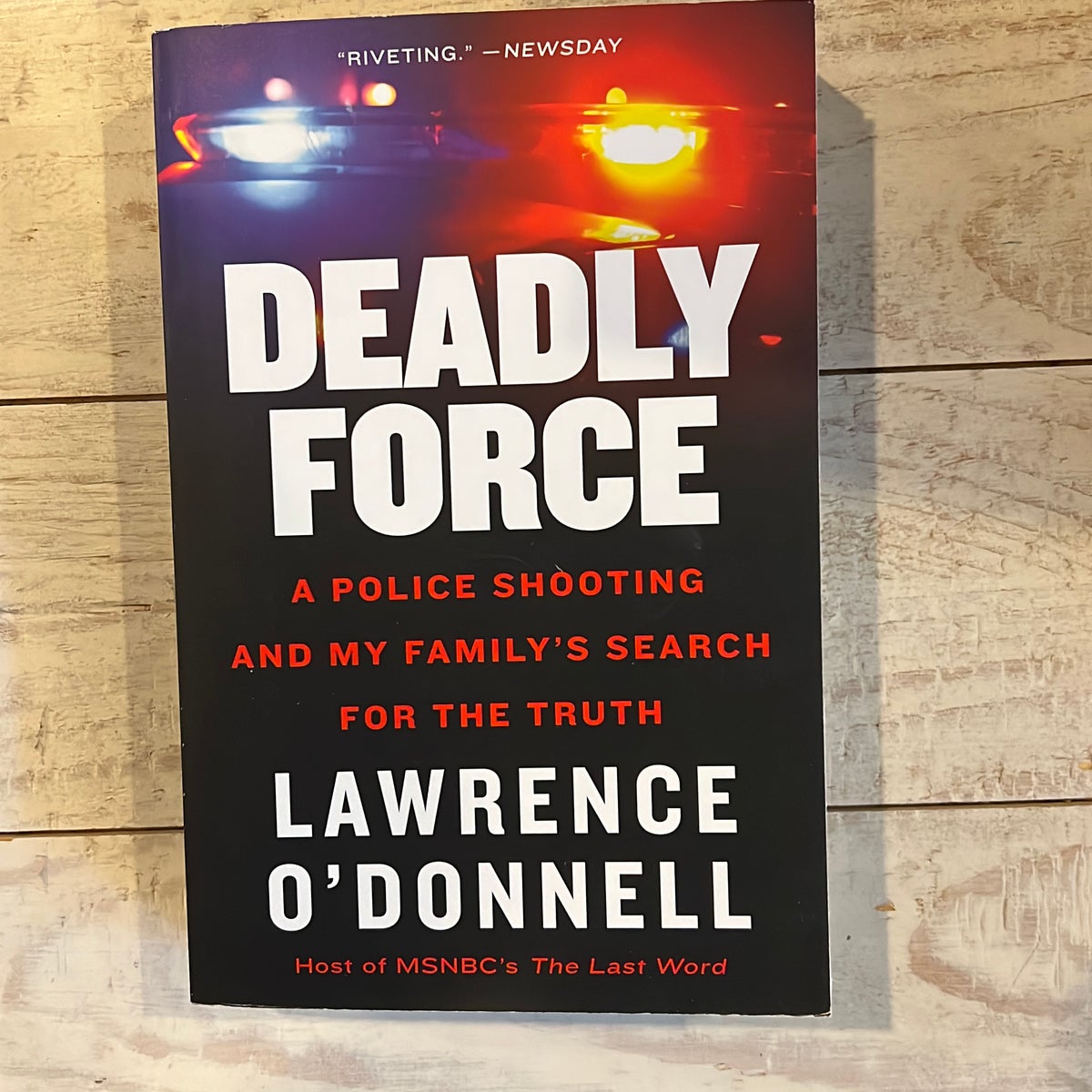 Deadly Force by Lawrence O'Donnell
