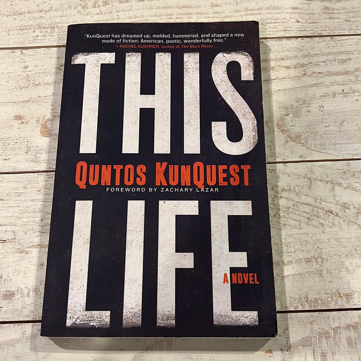 This Life by Quntos KunQuest, Paperback | Pangobooks