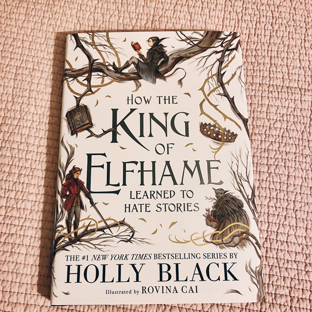 How the King of Elfhame Learned to Hate Stories