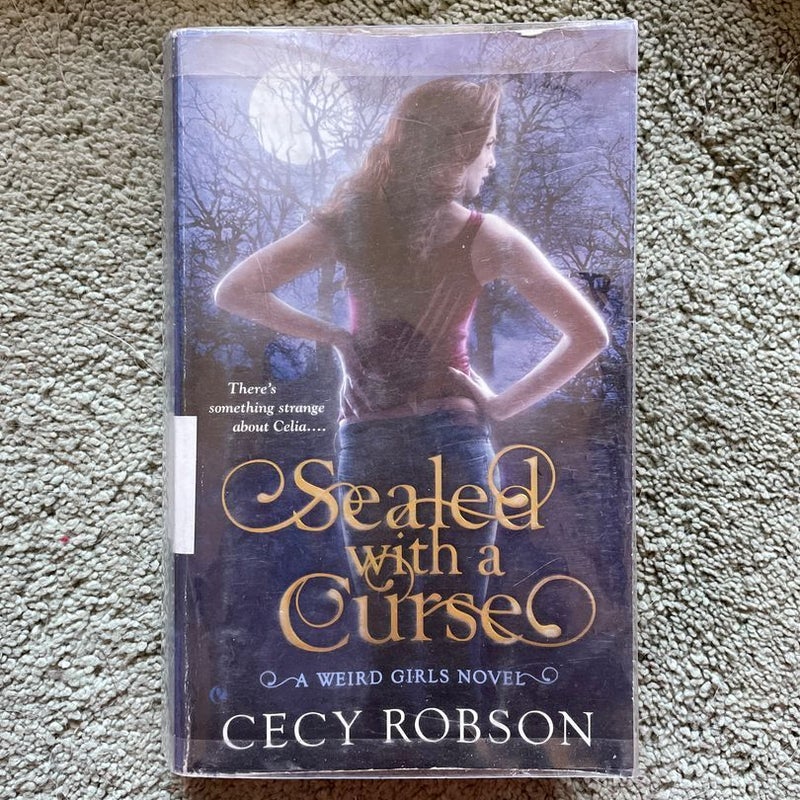 Sealed with a Curse by Cecy Robson