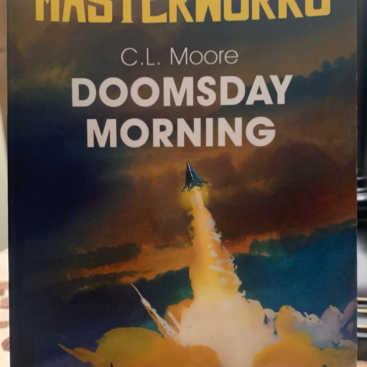 Doomsday Morning by C. L. Moore