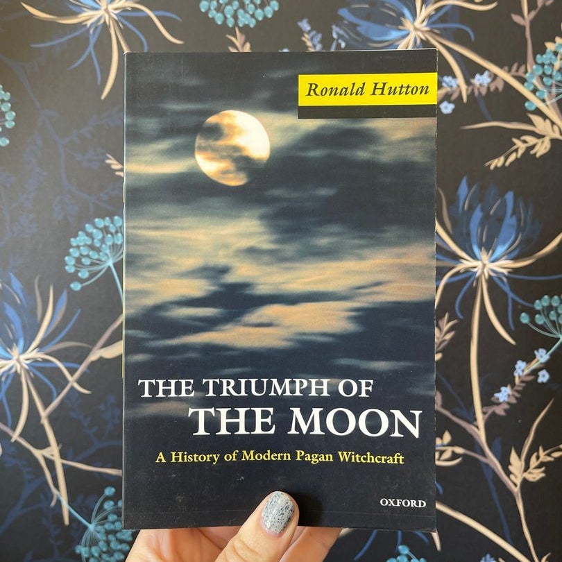 The Triumph of the Moon by Ronald Hutton