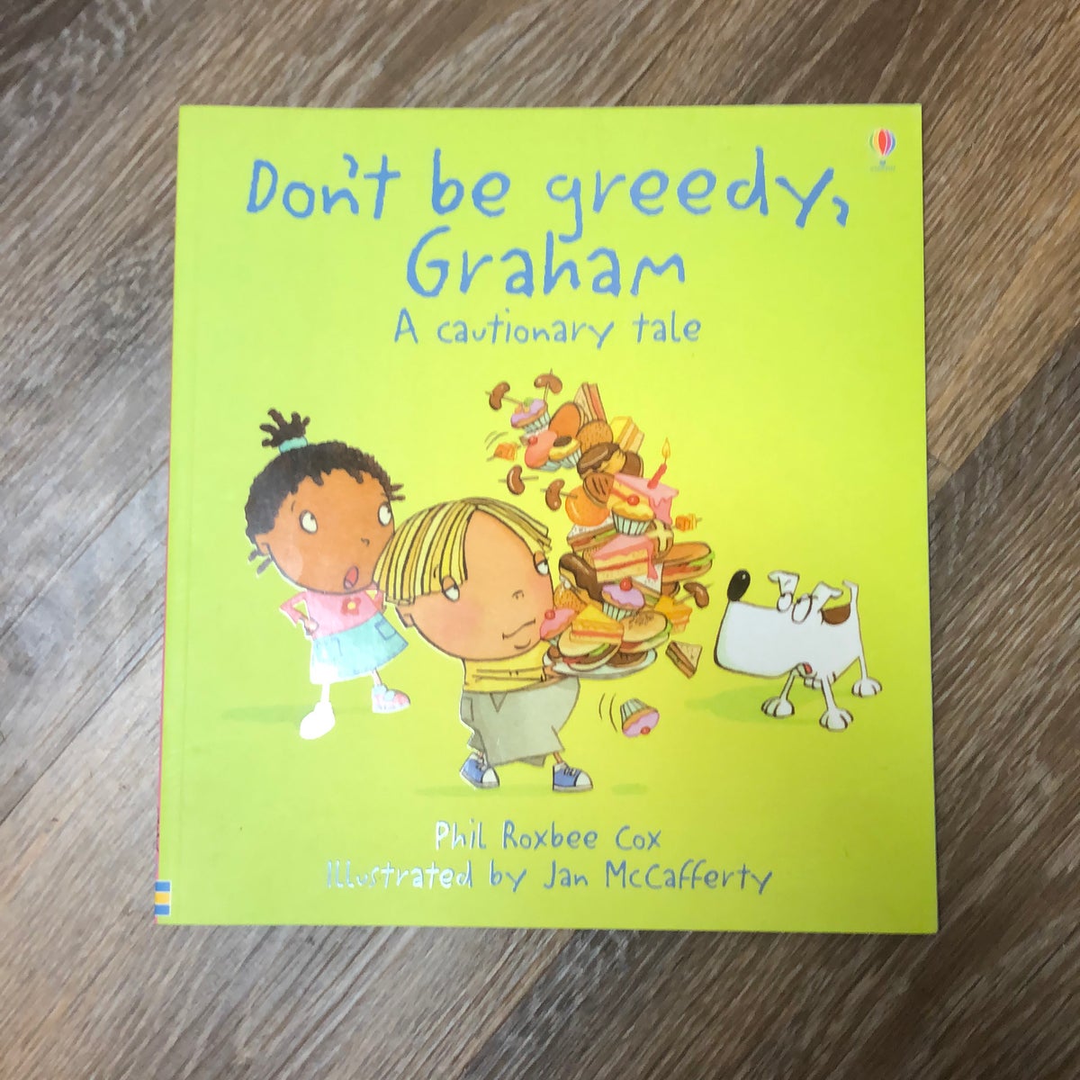 Don't Be Greedy, Graham by Phil Roxbee Cox, Non Figg