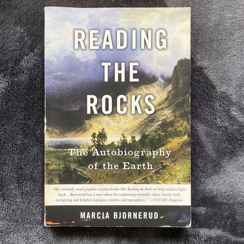 Reading the Rocks by Marcia. Bjornerud