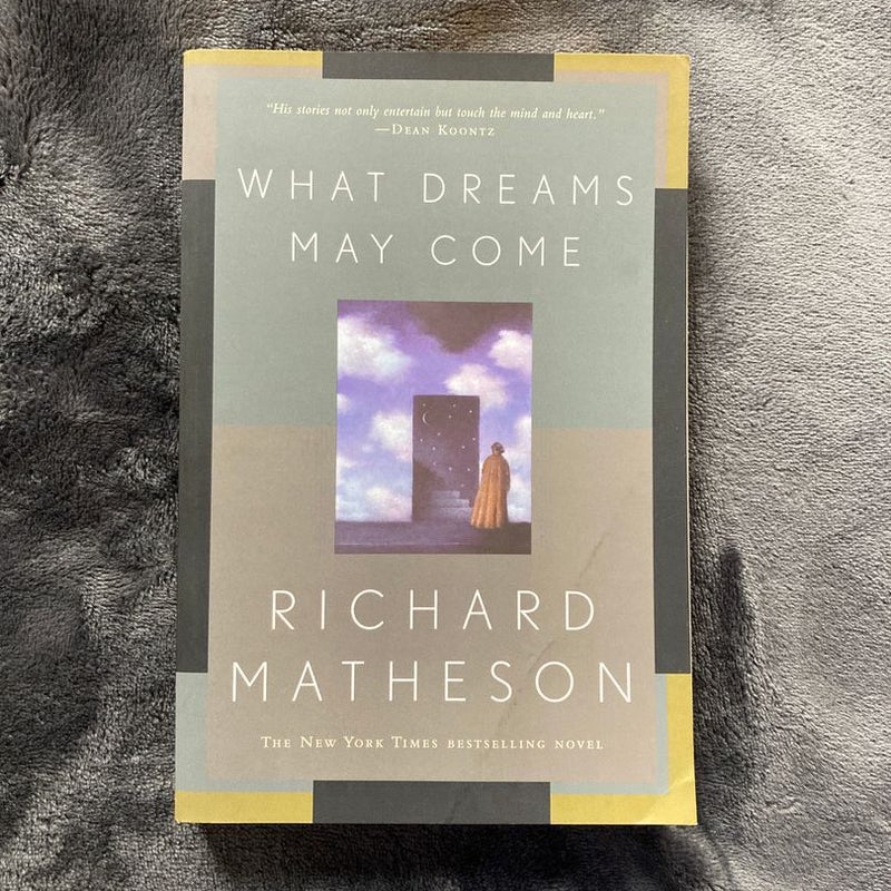 What Dreams May Come by Richard Matheson, Paperback | Pangobooks