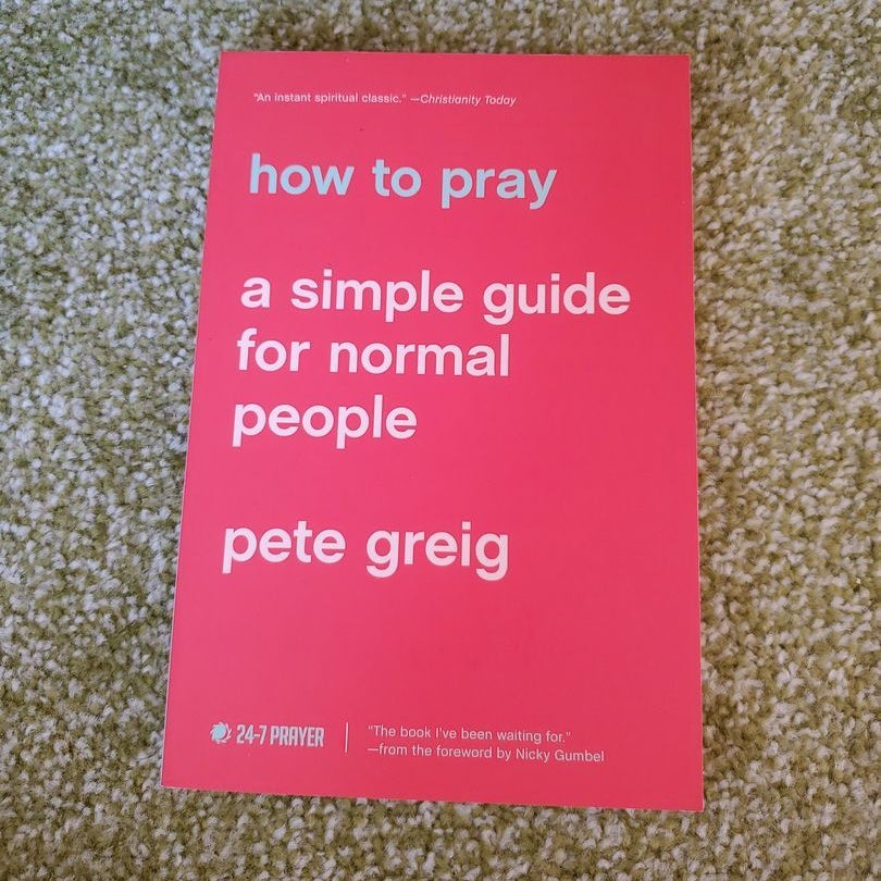 How to Pray by Pete Greig