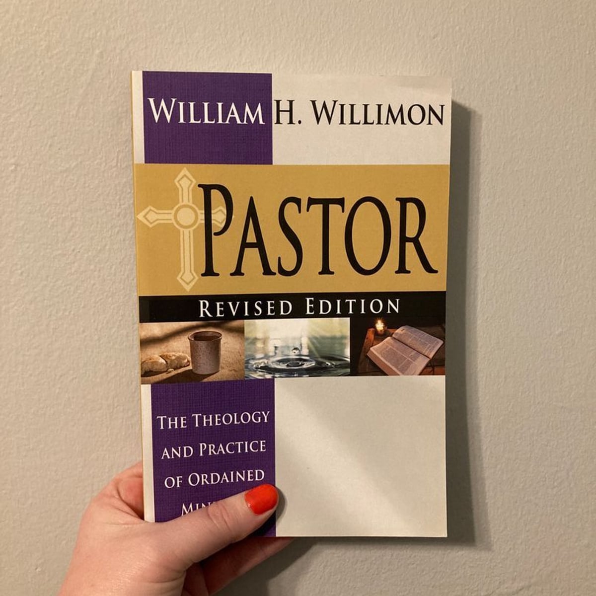 Pastor: Revised Edition by William H. Willimon