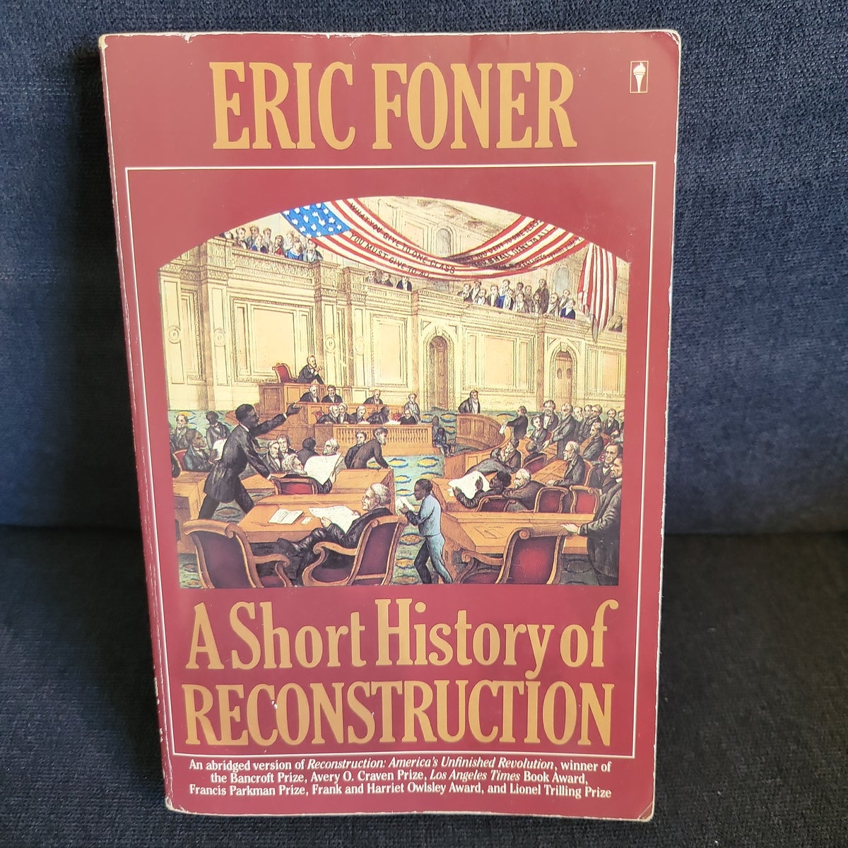 A Short History of Reconstruction [Updated Edition] by Eric Foner