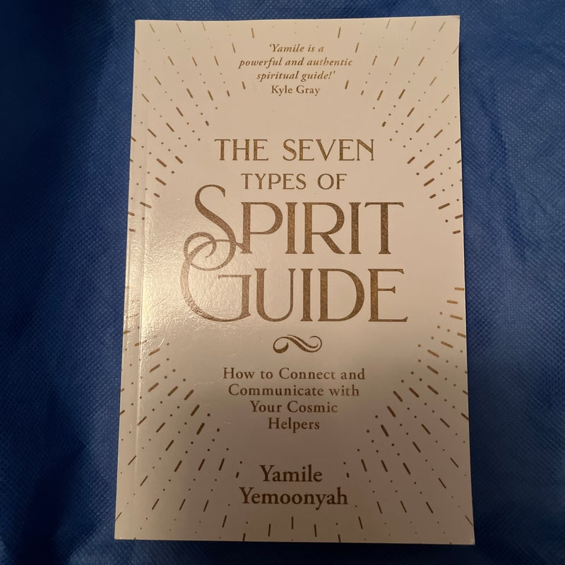 The Seven Types of Spirit Guide