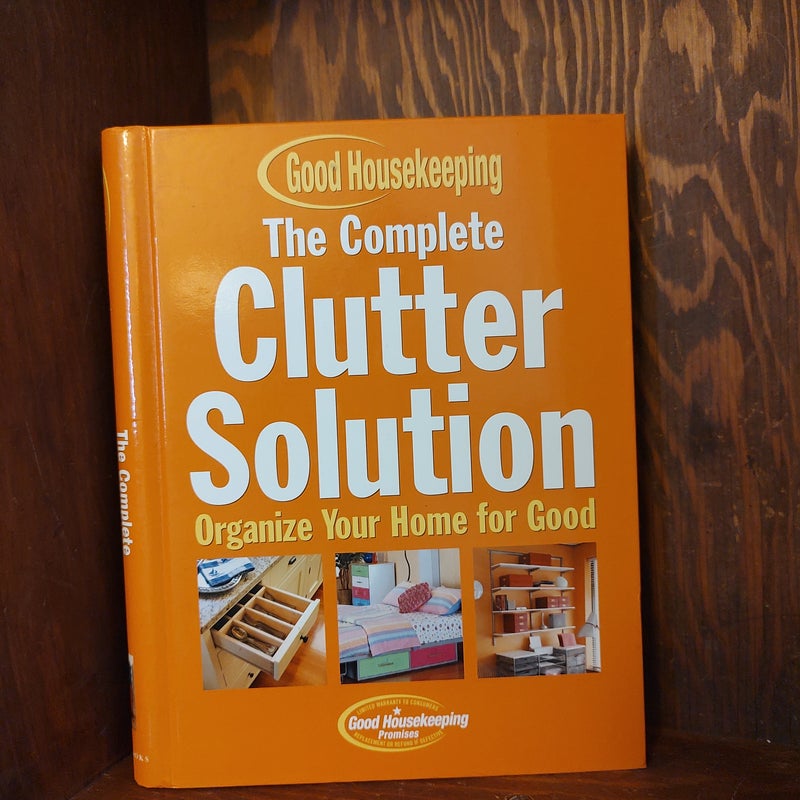 The Complete Clutter Solution by C. J. Petersen