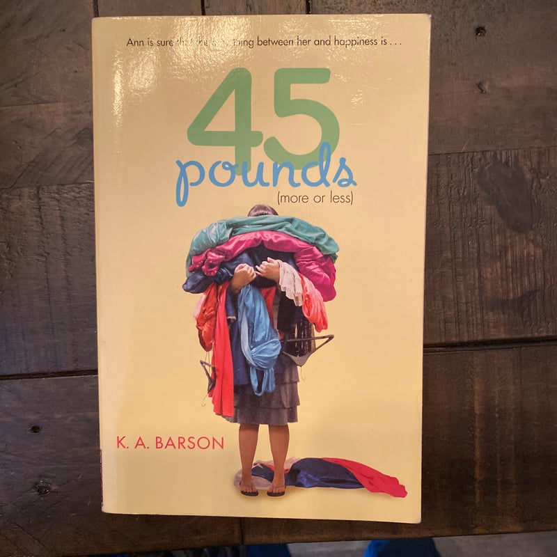 45 Pounds (More or Less)