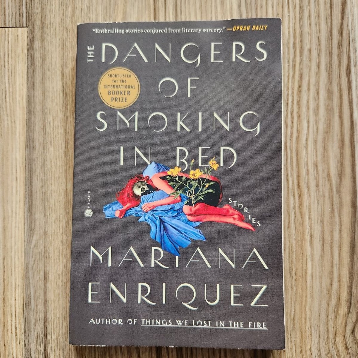The Dangers of Smoking in Bed by Mariana Enriquez, Megan McDowell