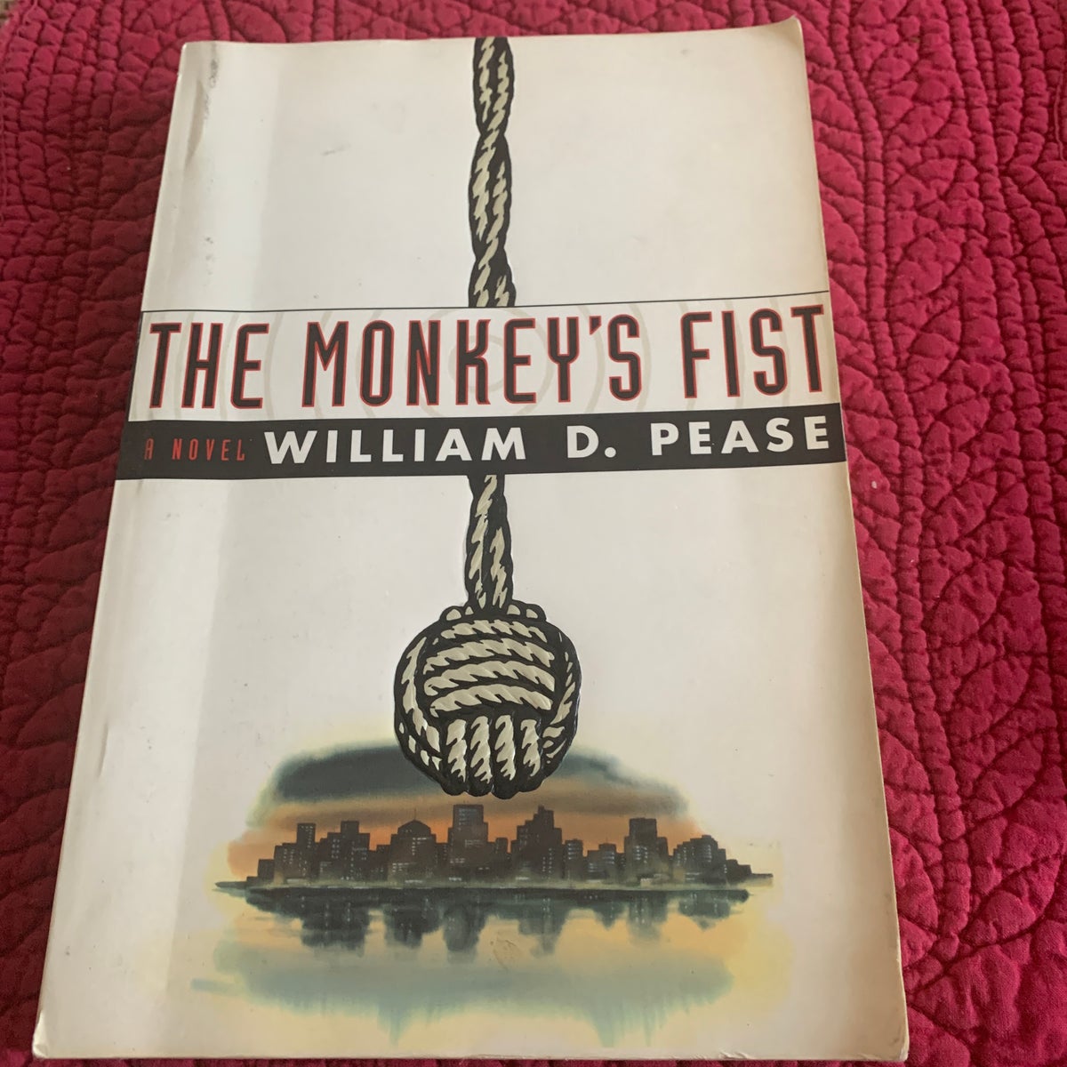 The Monkey's Fist by William D. Pease, Paperback | Pangobooks