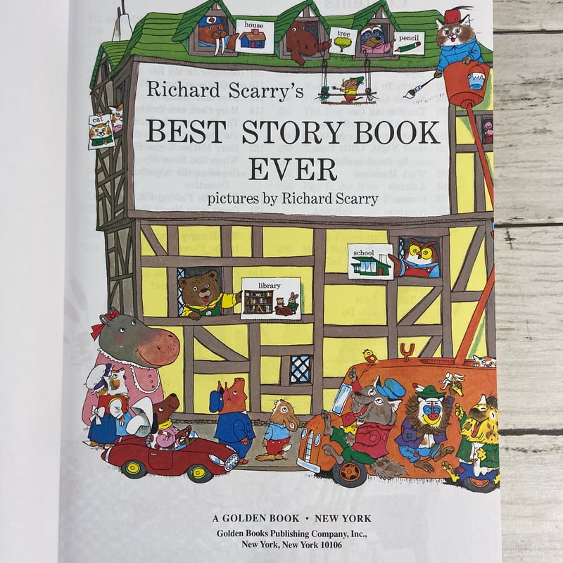 Richard Scarry's Best Storybook Ever