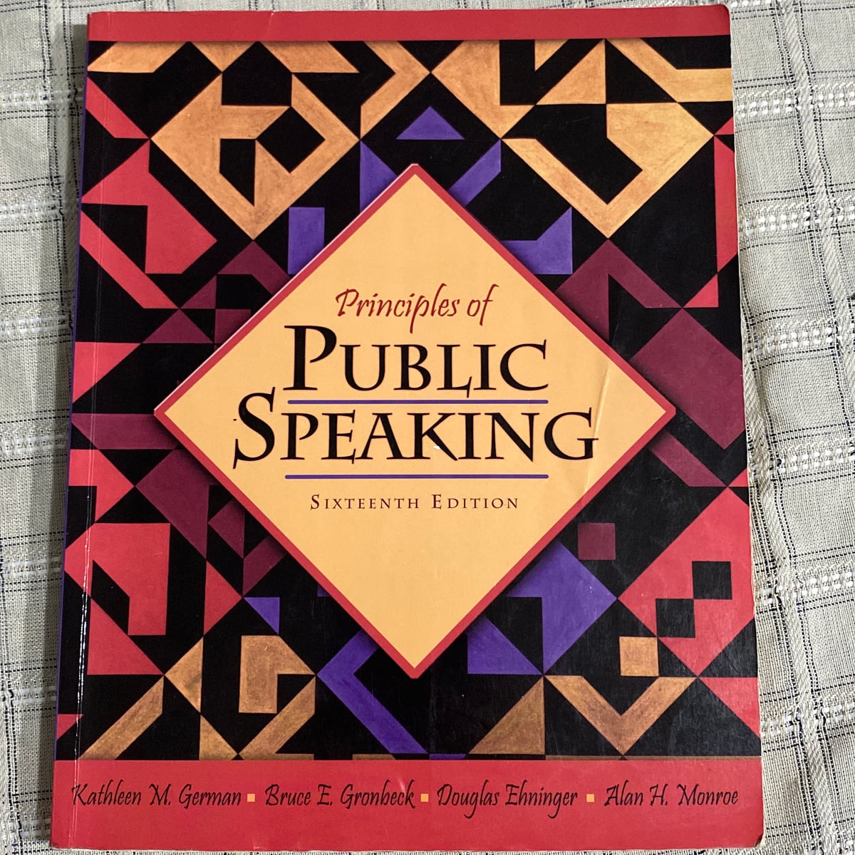 Principles of Public Speaking by Kathleen M. German, Bruce E. Gronbeck ...