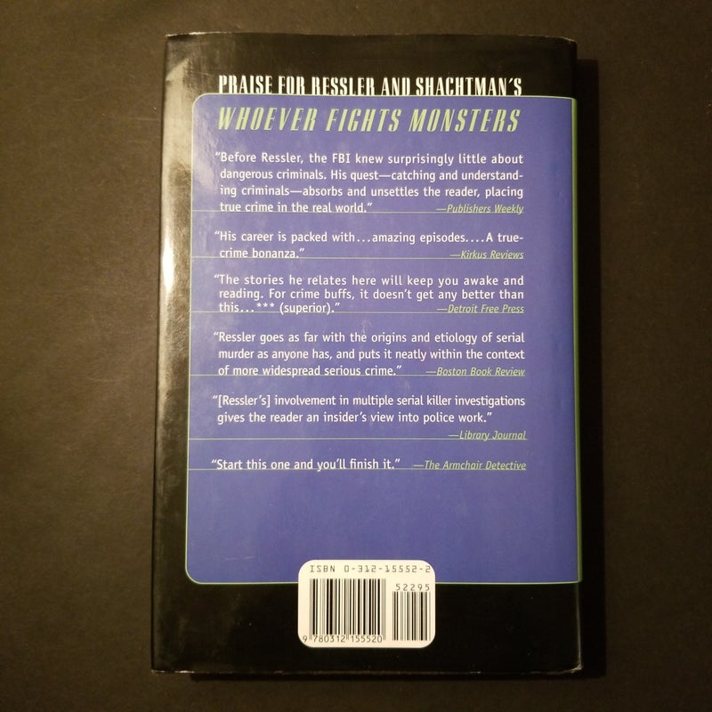 I Have Lived in the Monster by Robert K. Ressler, Tom Shachtman, Tom ...