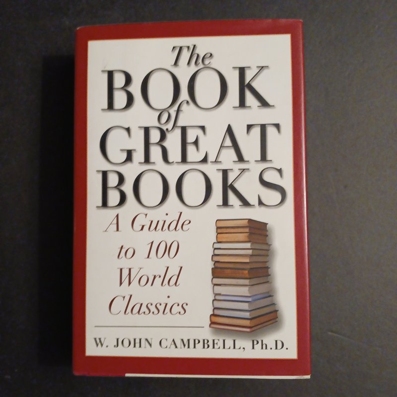 The Book of Great Books by W. John Campbell
