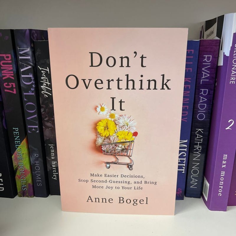 Don't Overthink It