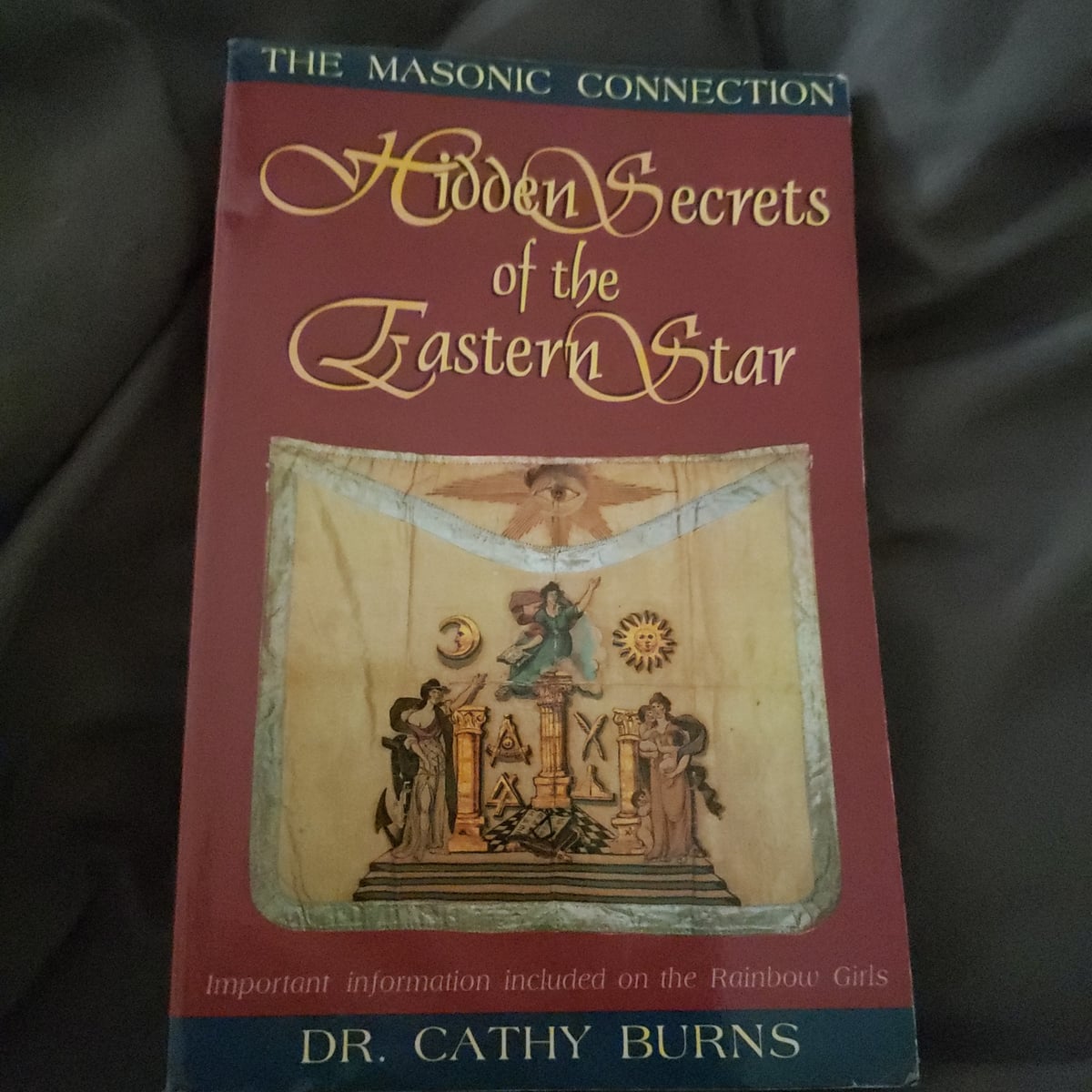 Hidden Secrets of the Eastern Star by Cathy Burns