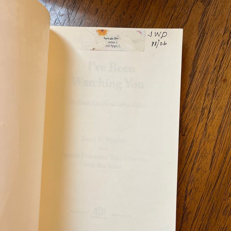 I've Been Watching You by Susan D. Mustafa