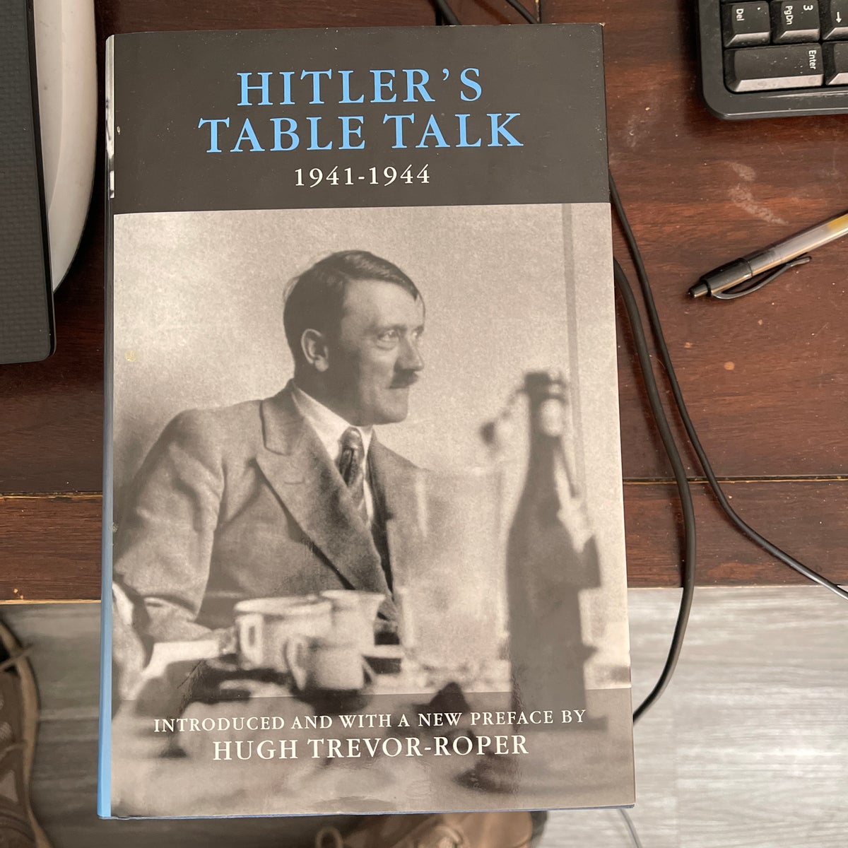 Hitler's Table Talk 1941-1944 by Adolf Hitler, Norman Cameron, R. H ...