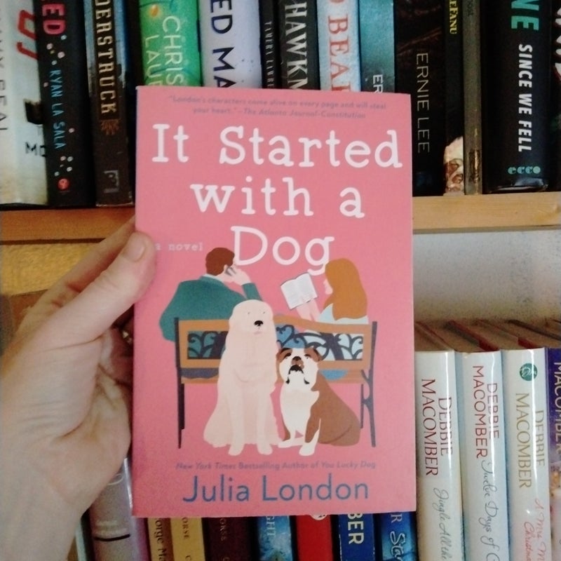 It Started with a Dog