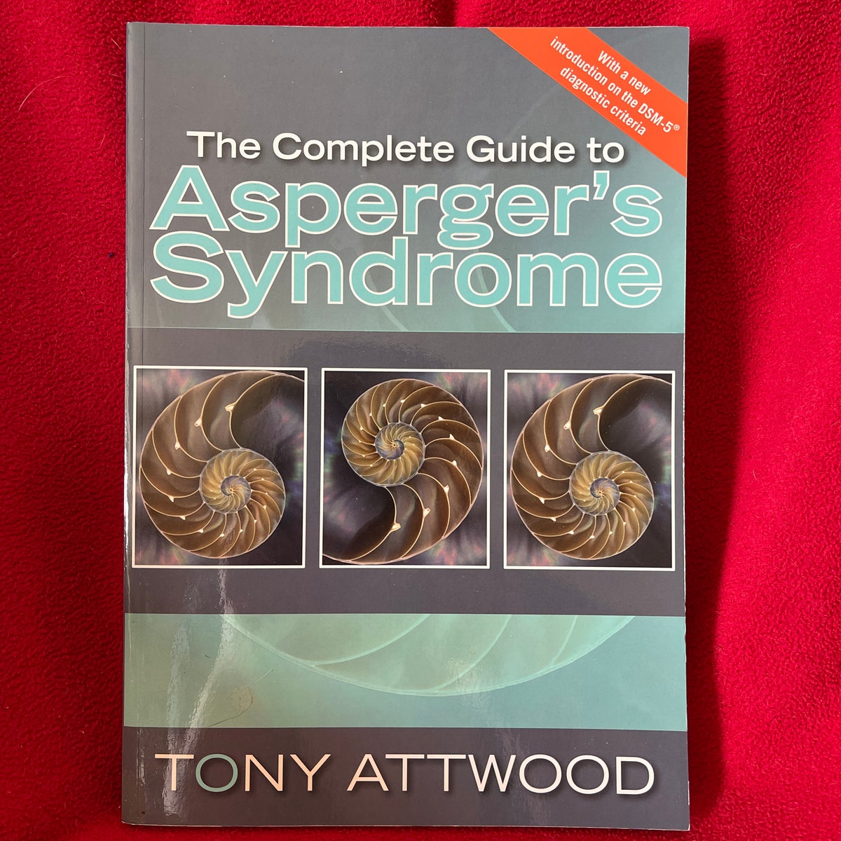 The Complete Guide to Asperger's Syndrome
