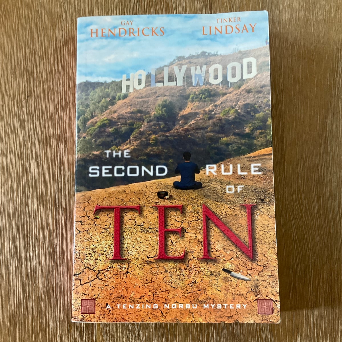 The Second Rule of Ten by Gay Hendricks, Tinker Lindsay