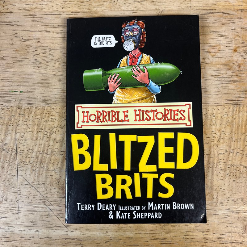 The Blitzed Brits by Terry Deary
